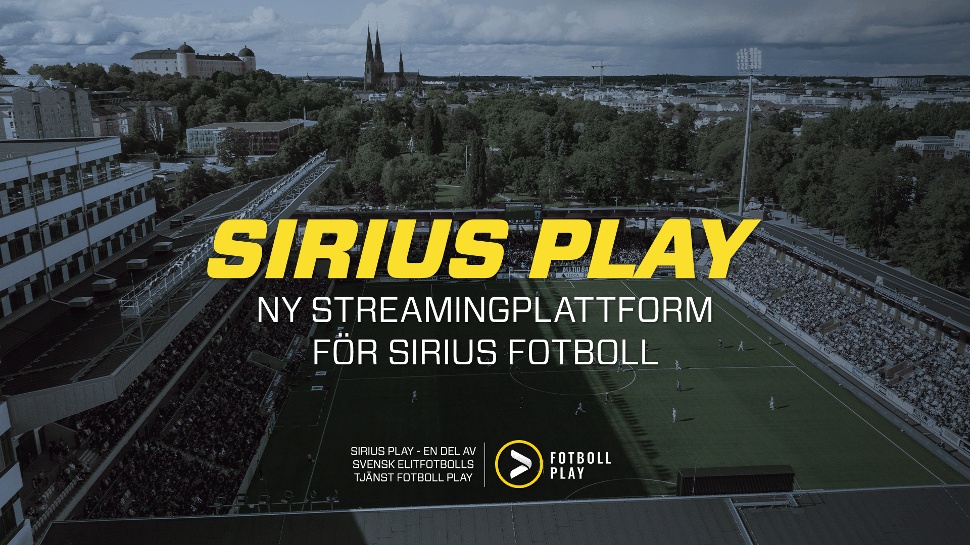 Sirius Play - vår egen streamingplattform - Sirius Fotboll