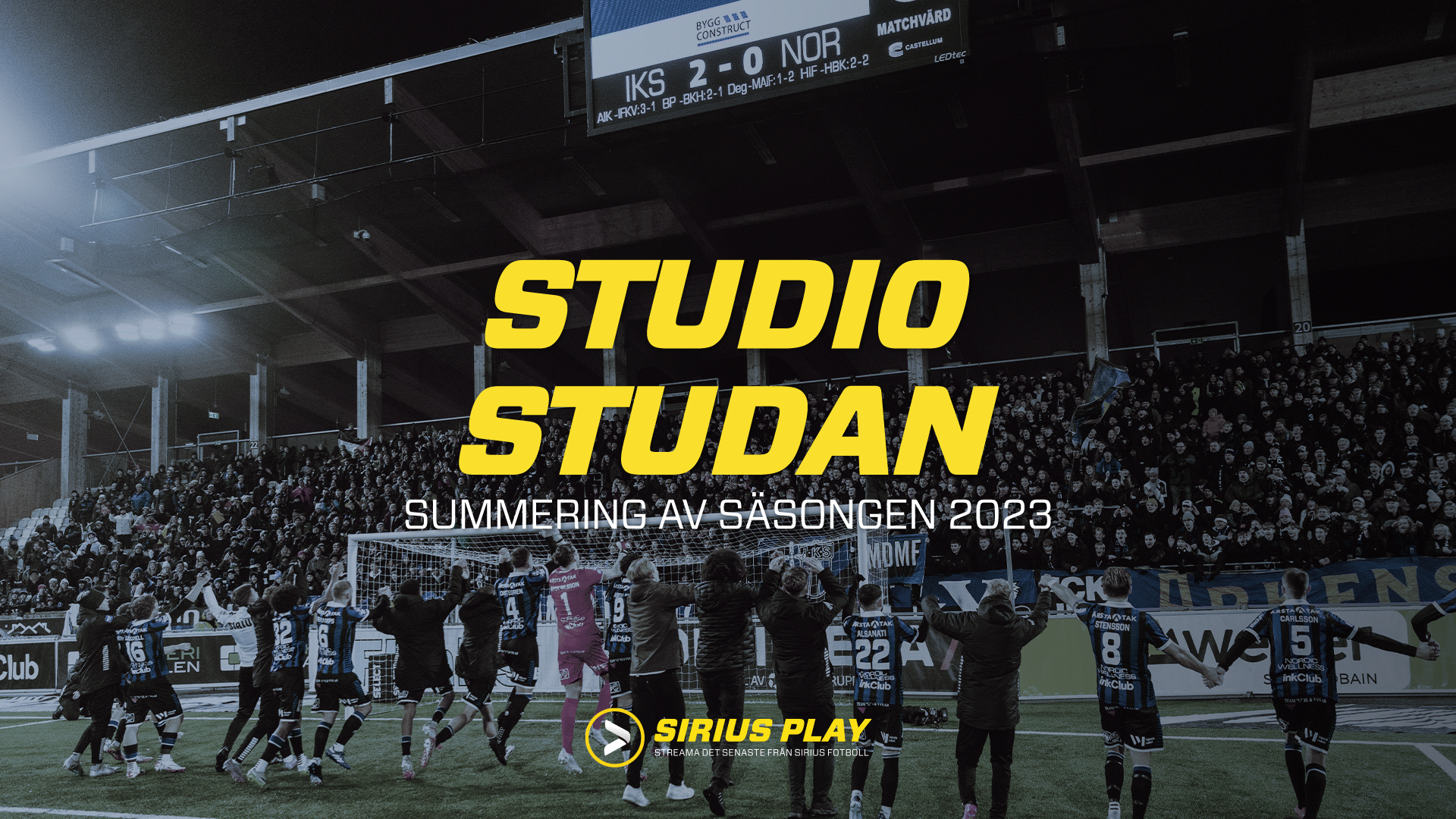Studio Studan | Summering av 2023 - Sirius Fotboll