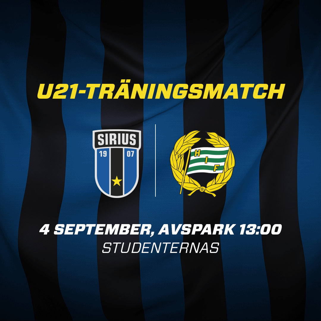 Sirius Play | Streama Sirius-Hammarby (U21-Träningsmatch) - Sirius Fotboll